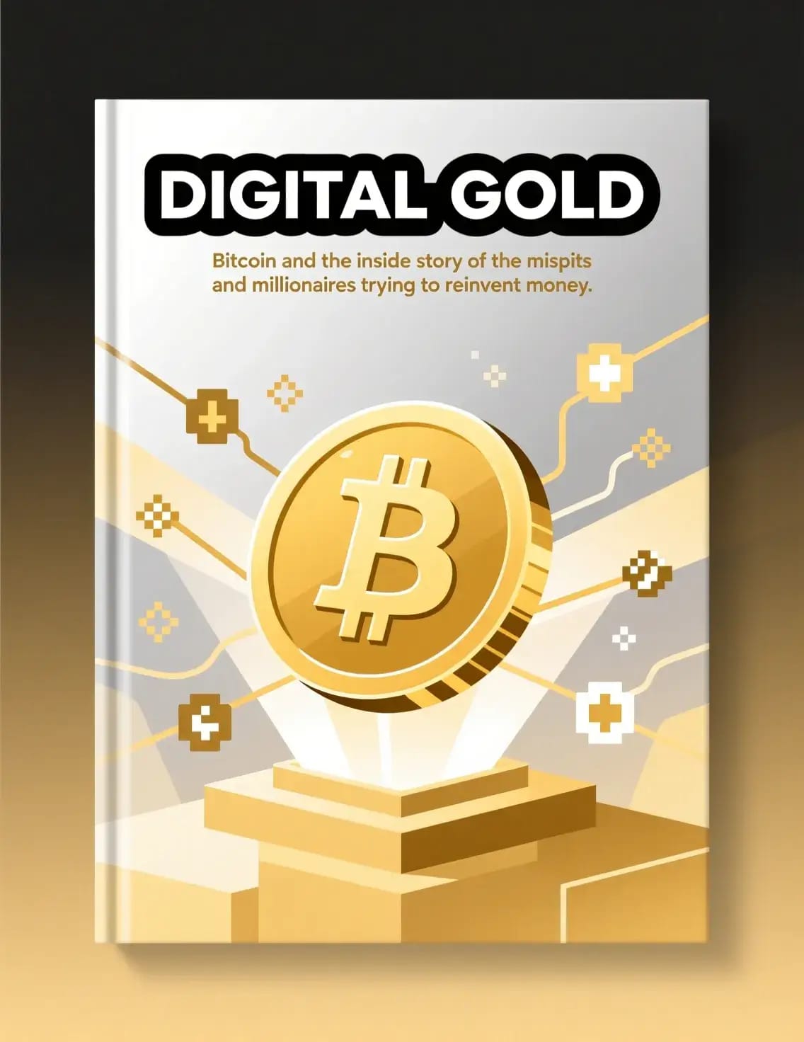 Buku Digital Gold Nathaniel Popper, Merevolusi Uang - rofiatulmaos